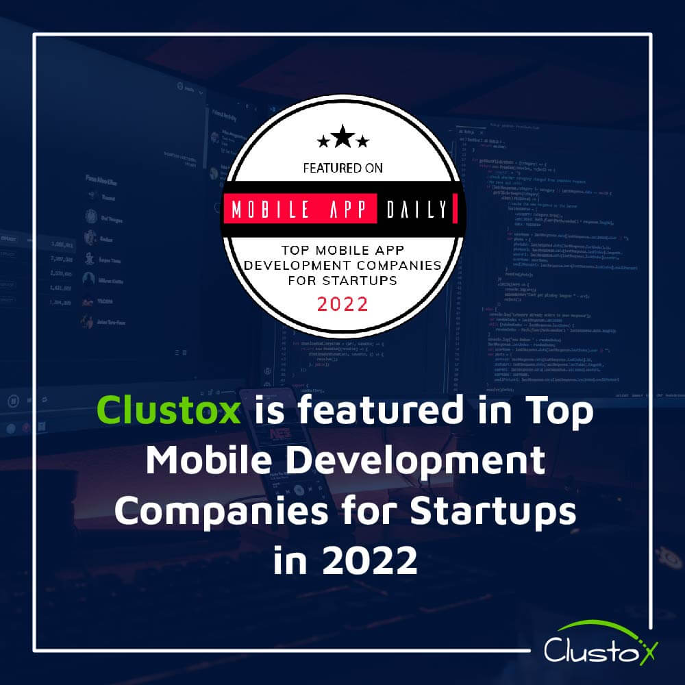 MobileAppDaily nominated Clustox in its Top 20 Mobile App Development ...